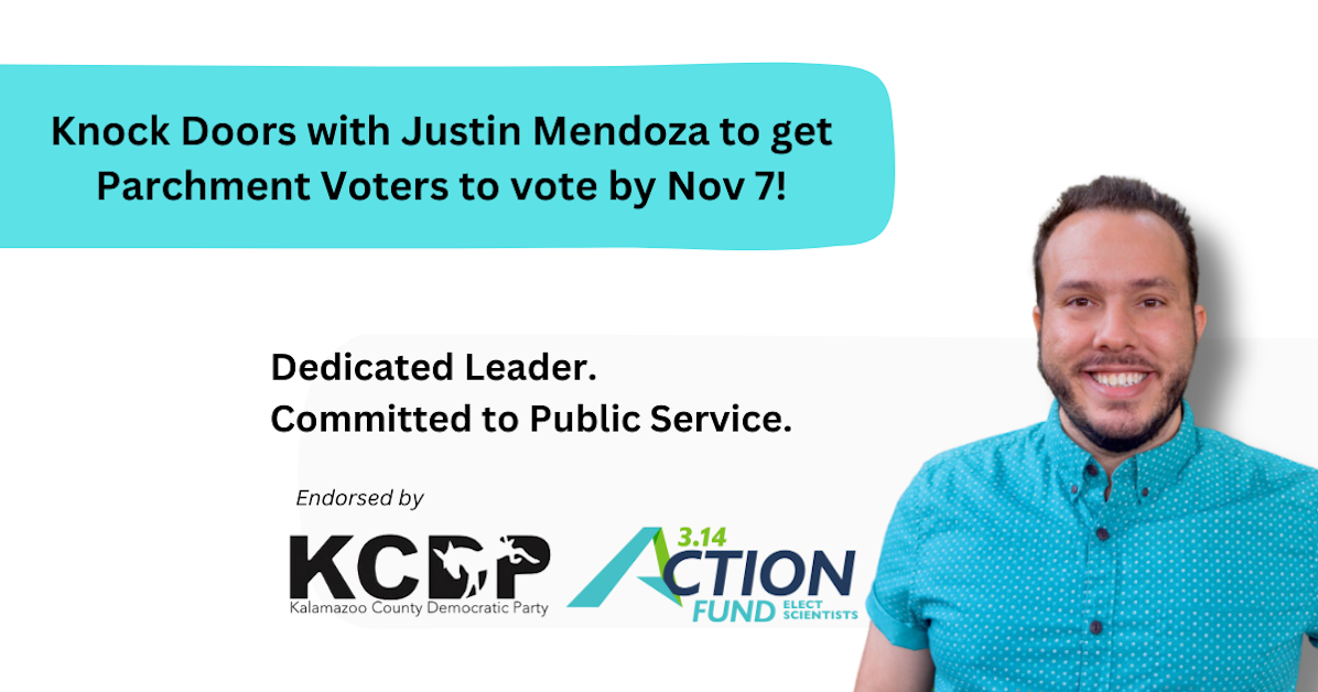 Knock Doors for Justin Mendoza, Parchment City Commission · Mobilize